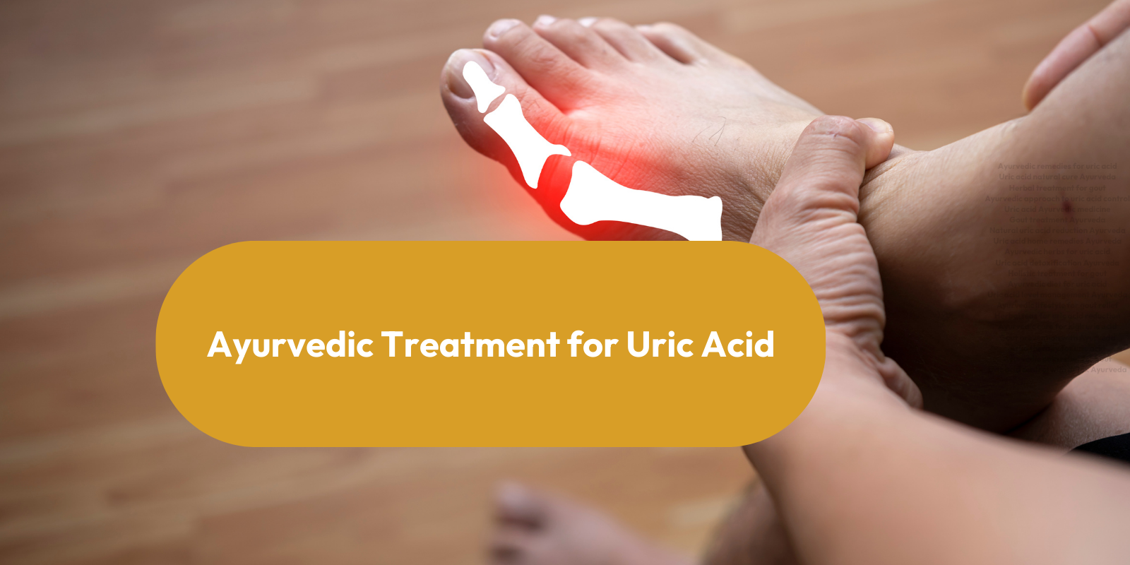 Ancient Remedies for Modern Uric Acid Challenges : The Ayurvedic Way | Punarjanis is an ...
