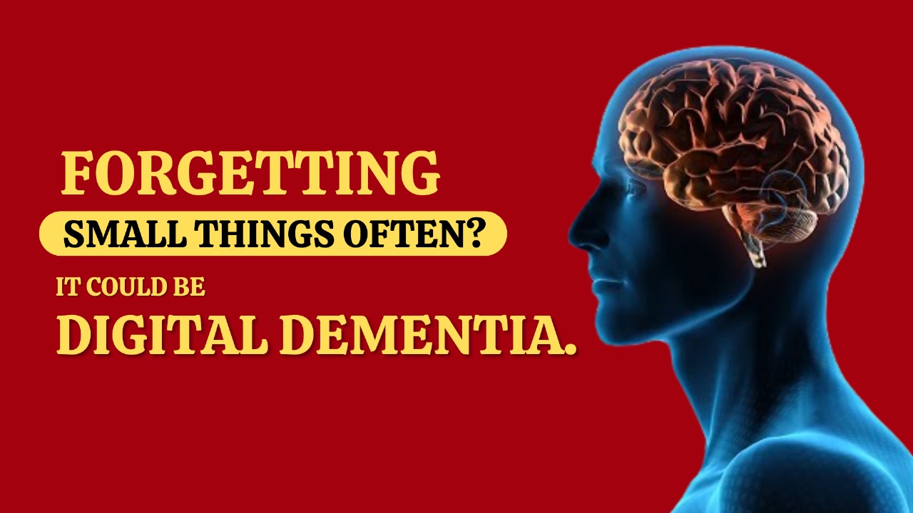 Forgetting Often? Digital Dementia & Ayurvedic Solutions